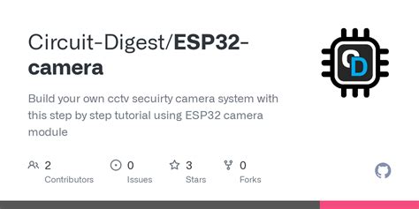 Github Circuit Digestesp32 Camera Build Your Own Cctv Secuirty