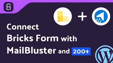 Integrating Bricks Form With Mailbluster Using Bit Integrations Plugin