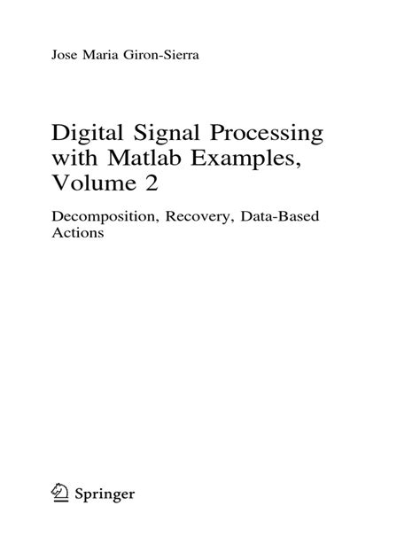 Digital Signal Processing With Matlab Examples Volume 2 2017 Pdf