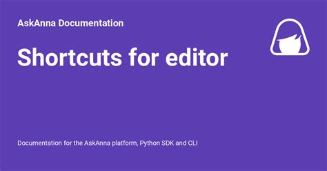shortcuts for editor askanna documentation