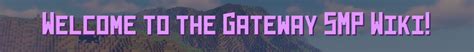 Gateway Smp Wiki Fandom