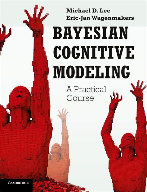 Bayesian Cognitive Modeling A Practical Course In 2025 Psychology