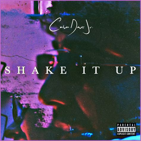 Shake It Up Intro Single By Calvin Davis Jr Spotify
