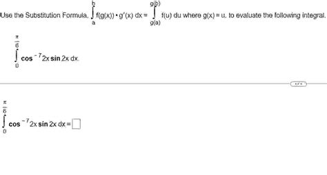 Solved Use The Substitution Formula