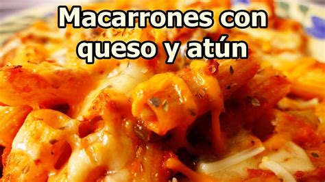 Macarrones Con Queso Y Atun Recetas De Cocina Faciles Rapidas Y