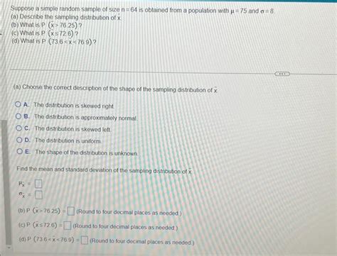 Solved Suppose A Simple Random Sample Of Size N Is Chegg