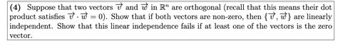 Solved Suppose That Two Vectors V And W In Rn Are Chegg Com