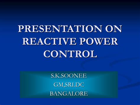 Ppt Presentation On Reactive Power Control Powerpoint Presentation