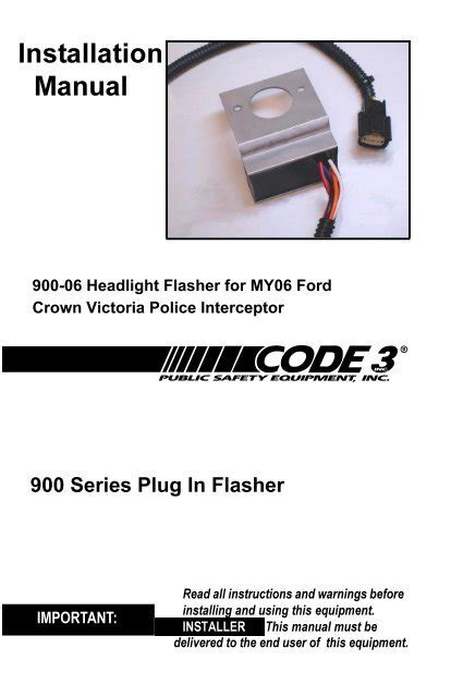 Series 900 Flashers Installation Guide Code 3 Public Safety