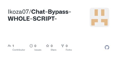 GitHub Lkoza Chat Bypass WHOLE SCRIPT