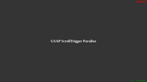 Gsap Scrolltrigger Parallax