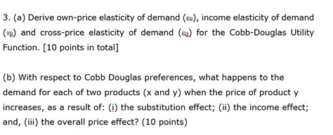 Solved 3 A Derive Own Price Elasticity Of Demand εii