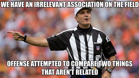 Logical Fallacy Referee Image Gallery List View List View Know Your Meme