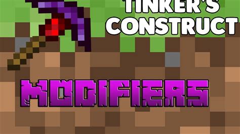 How Tinker Construct Modifiers Work Tinkers Mod Tutorial Youtube