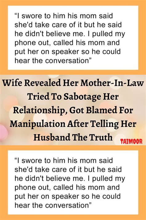 Wife Revealed Her Mother In Law Tried To Sabotage Her Relationship Got