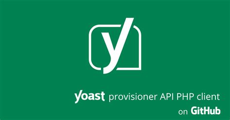 Github Yoast Subscription Api Php Client The Subscription Api Can Be Used By Yoast Partners