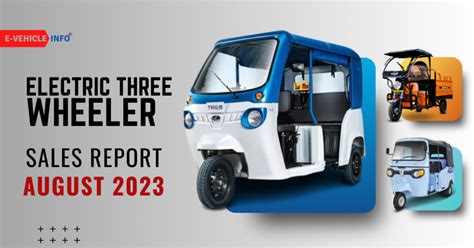 Electric Three Wheeler Sales Report August 2023 Platoai Esg