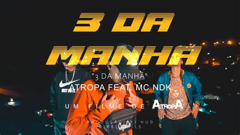 3 Da ManhÃ Elli Gomes X R Al Feat Mc Ndk Beat Dj Hud Dir Ls
