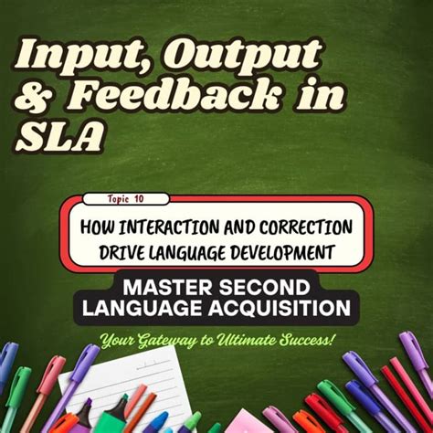 Sla Theory Made Simple Input Output And Feedback Complete Notes