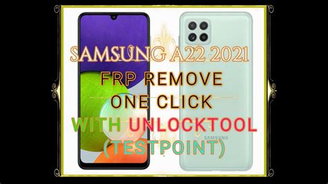 Samsung A22 2021sm A225fsm A225m Frp Remove One Click With