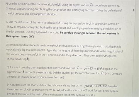 Solved To Find The Norm Of A Vector You Should Always Start Chegg