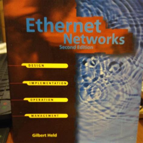 Ethernet Network Second Edition By Gilbert Held Computers And Tech