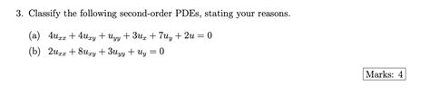 Solved 3 Classify The Following Second Order Pdes Stating