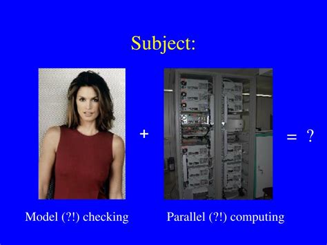 Ppt Parallel And Distributed Computing In Model Checking Powerpoint