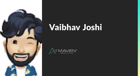 Vaibhav Joshis Data Analytics Profile Maven Analytics