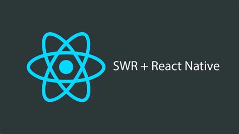 React Native React Navigation Compatibility For Vercel S UseSWR Hook