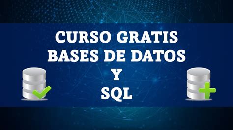 ¡aprende Bases De Datos Y Sql Sin Gastar Un Centavo Con Este Curso De Udemy Cursotecaplus