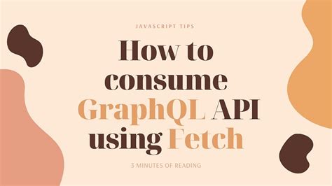 how to consume graphql api using fetch by ben lmsc tech brant medium