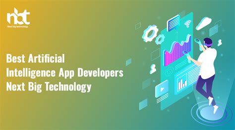 Next Big Technology Your Destination For The Best Ai App Developers