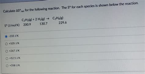 solved calculate Δs∘xn for the following reaction the s∘
