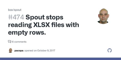 Spout Stops Reading Xlsx Files With Empty Rows · Issue 474 · Boxspout · Github