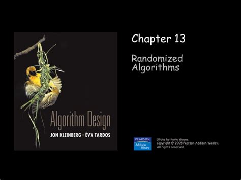 Chapter 13 Randomized Algorithms Slides By Kevin Wayne