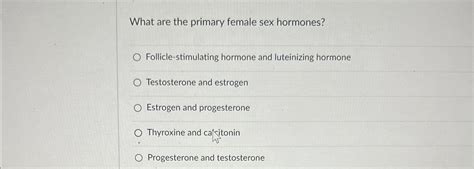 Solved What Are The Primary Female Sex