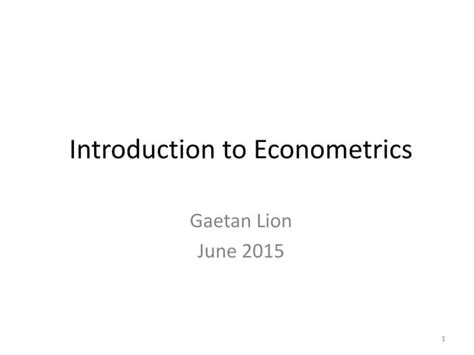 Intro To Econometrics Pptx Business Accounting And Finance Business