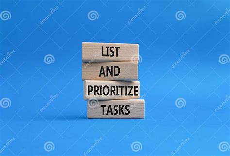 List And Prioritize Tasks Symbol Concept Words List And Prioritize Tasks On Wooden Blocks
