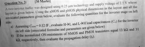 Solved Question No3 30 Marks A Two Inverter Buffer Was Designed