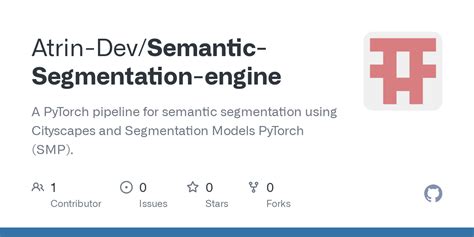 github atrin dev semantic segmentation engine a pytorch pipeline for