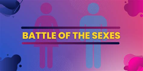 Battle Of The Sexes Games Night Diagram Quizlet
