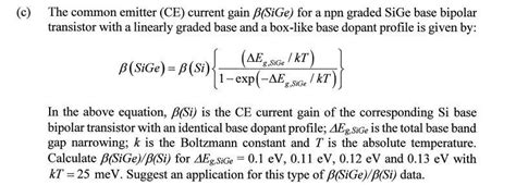 The common emitter CE current gain β SiGe for a Chegg com