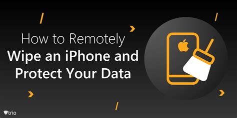 How To Remotely Wipe An IPhone And Protect Your Data