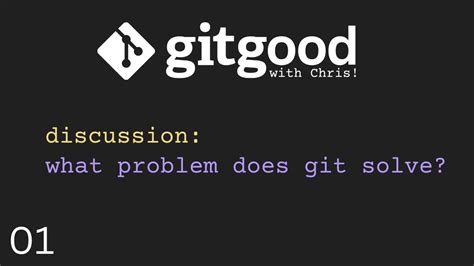 Git Good With Chris What Problem Does Git Solve Youtube