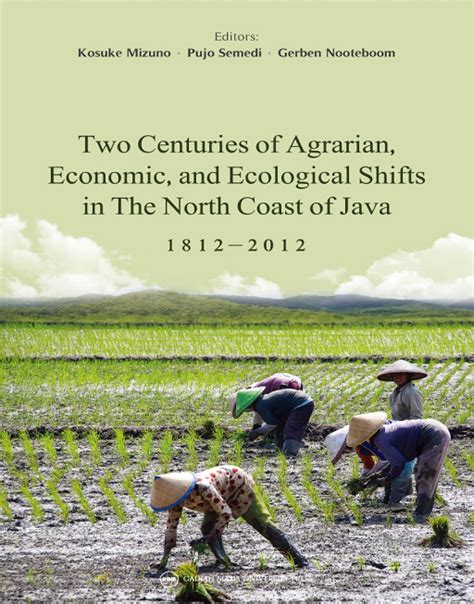 Two Centuries Of Agrarian Economic And Ecological Shifts In The North