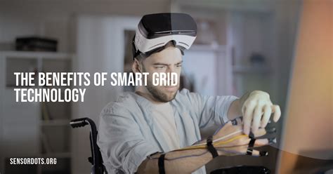 The Benefits Of Smart Grid Technology
