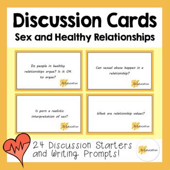 Discussion Cards Sex And Healthy Relationships By SLEducation TPT