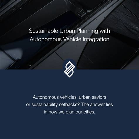 Sustainable Urban Planning With Autonomous Vehicle Integration → Scenario