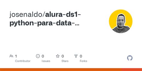 Github Josenaldoalura Ds1 Python Para Data Science Pandas Tratando E